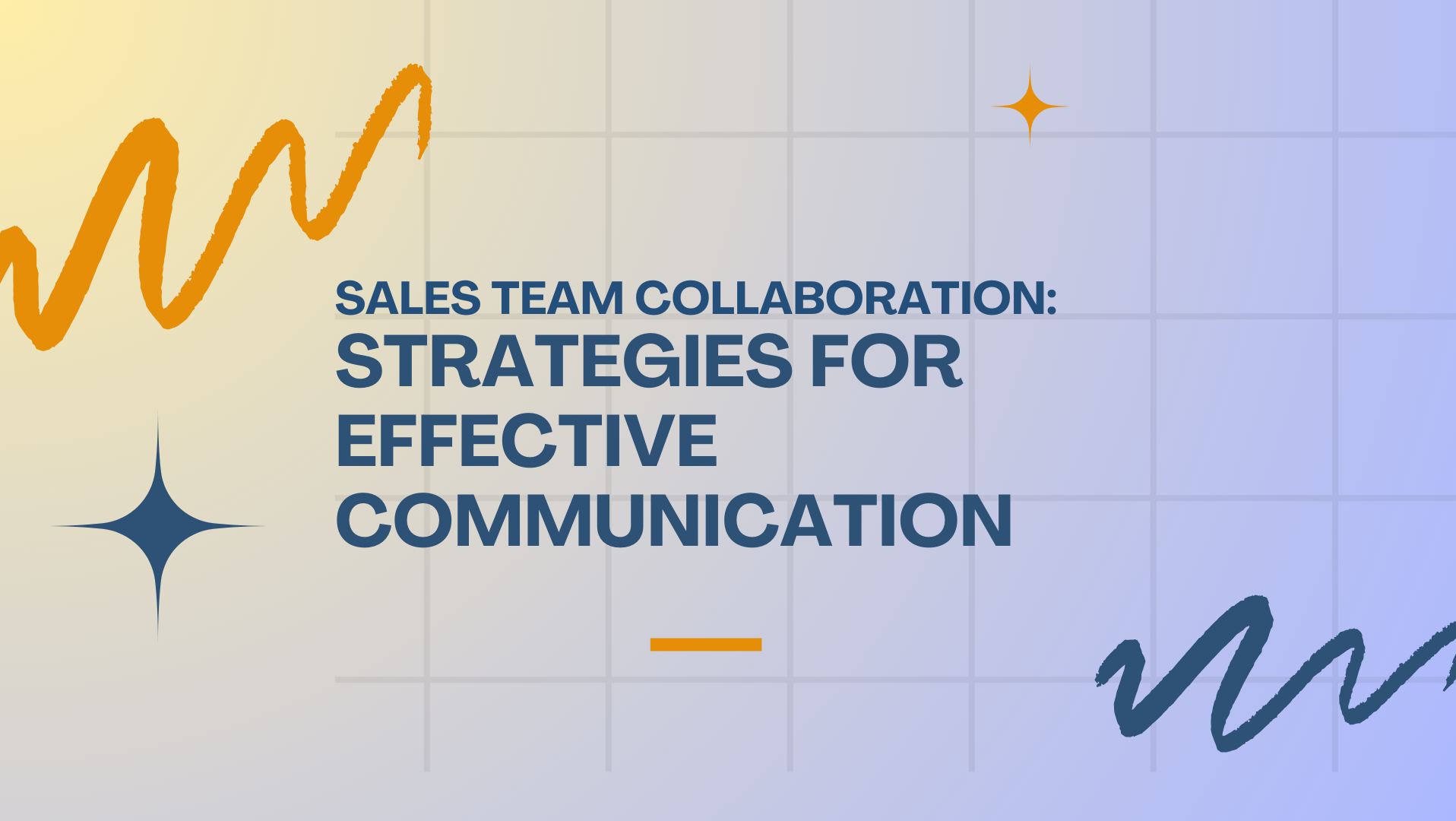 Sales Team Collaboration: Strategies for Effective Communication